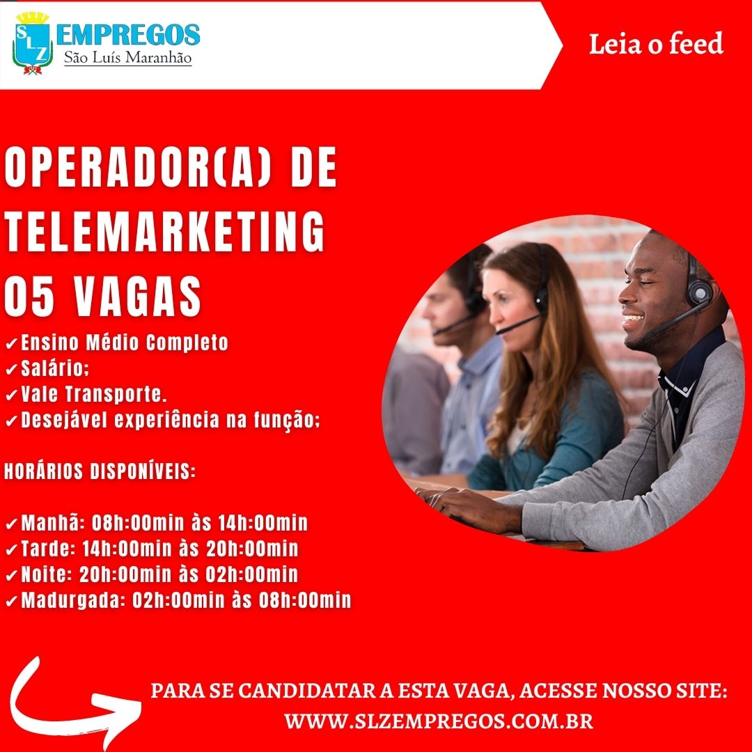 OPERADOR(A) DE TELEMARKETING - SLZ Empregos