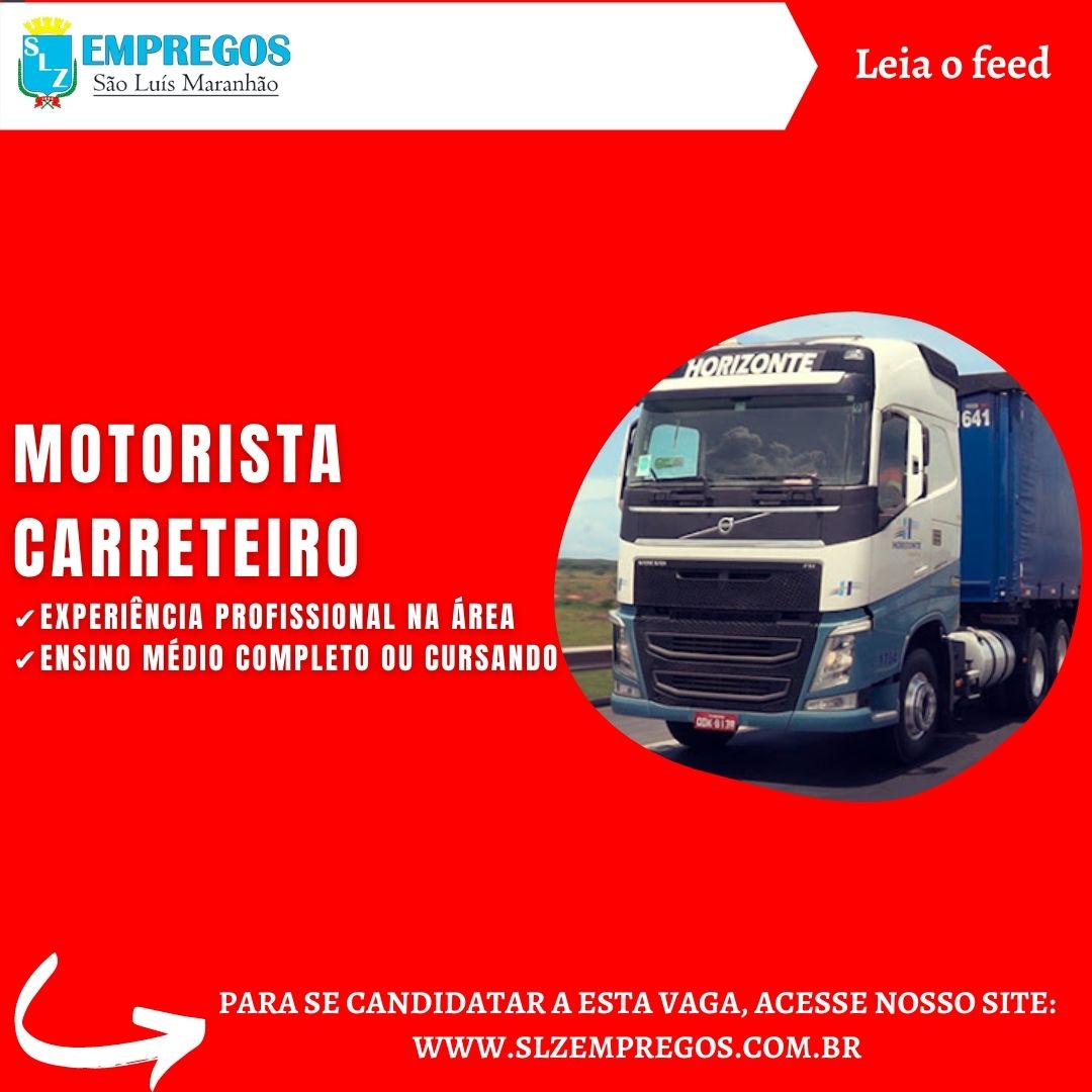 MOTORISTA CARRETEIRO - SLZ Empregos