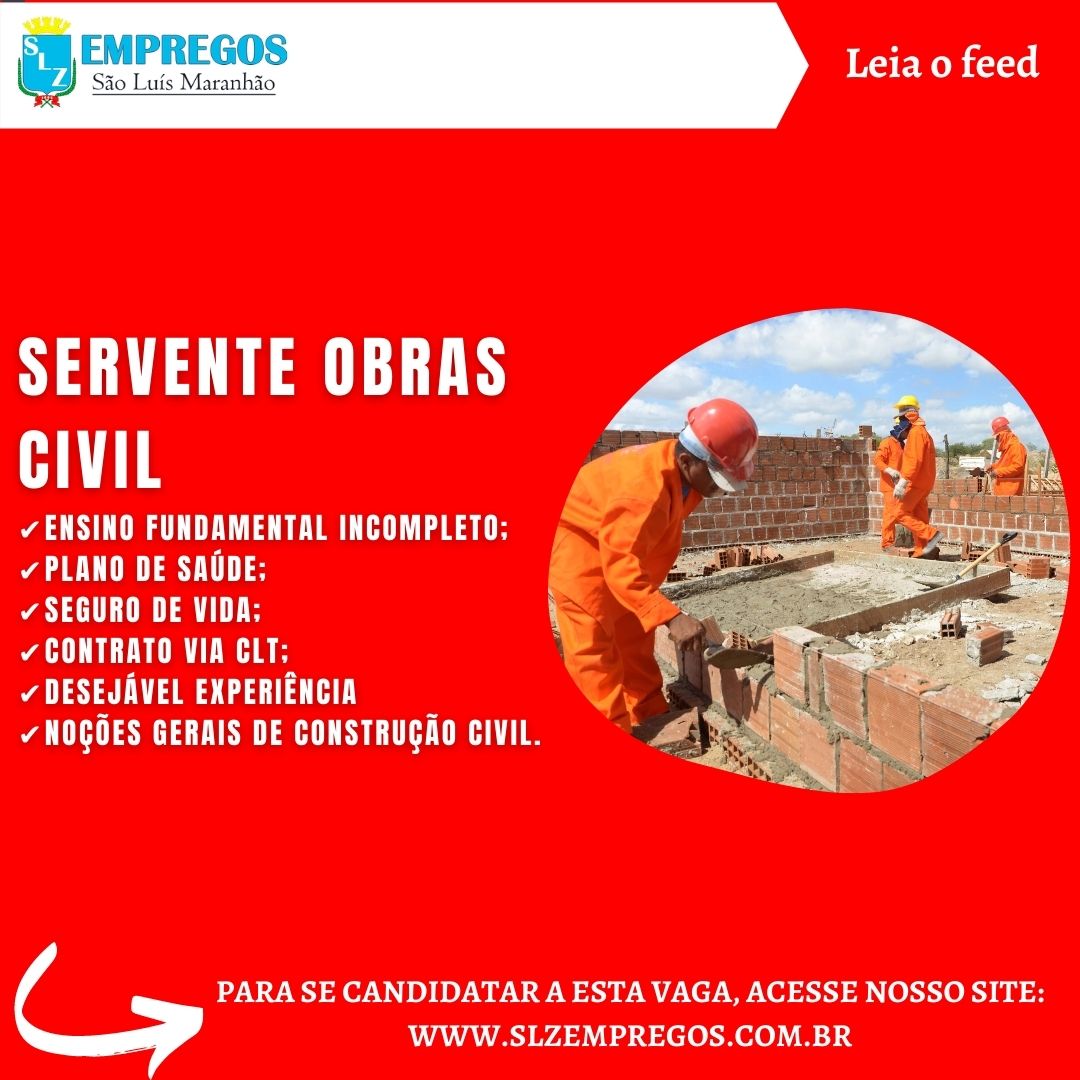 SERVENTE OBRAS CIVIL - SLZ Empregos