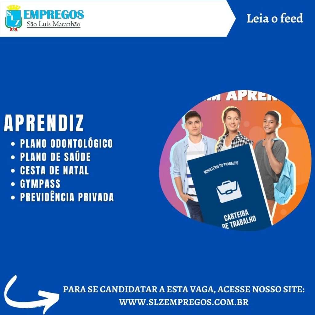 PROGRAMA JOVEM APRENDIZ 2022 - ELETROTÉCNICA - SLZ Empregos