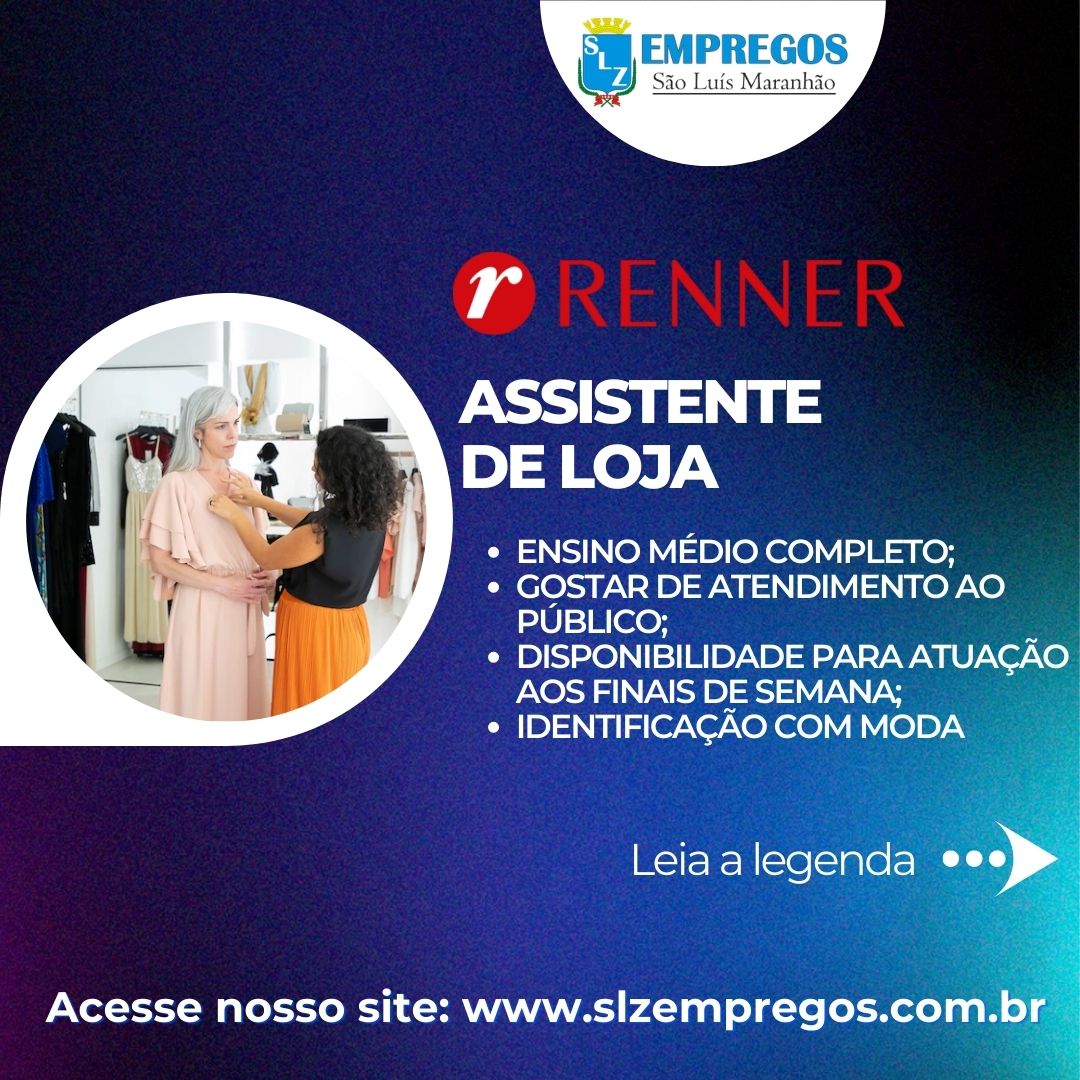 ASSISTENTE DE LOJA - SLZ Empregos